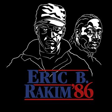 "Eric B and Rakim" Poster for Sale by Salohman | Redbubble