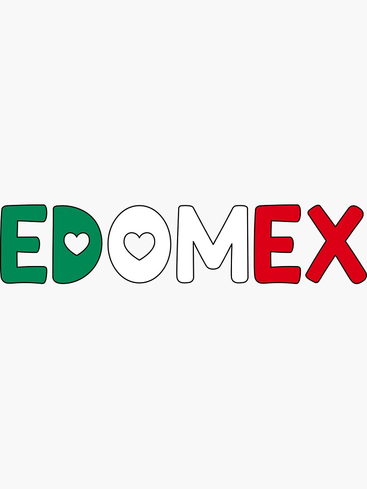 "Edomex Mexico" Sticker for Sale by StudioSirenita | Redbubble