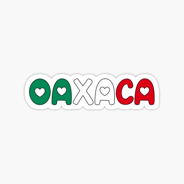 "Oaxaca Mexico" Sticker for Sale by StudioSirenita | Redbubble