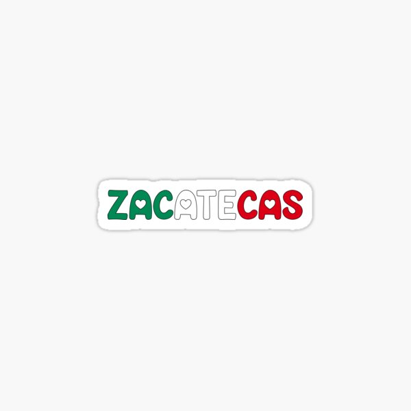 "Zacatecas Mexico" Sticker for Sale by StudioSirenita | Redbubble