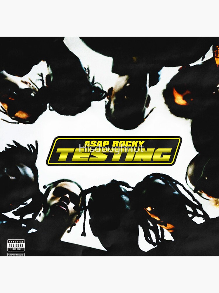 "ASAP Rocky Testing" Sticker for Sale by Hisdoughnut | Redbubble