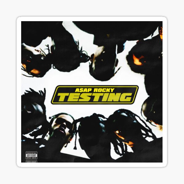 "ASAP Rocky Testing" Sticker for Sale by Hisdoughnut | Redbubble
