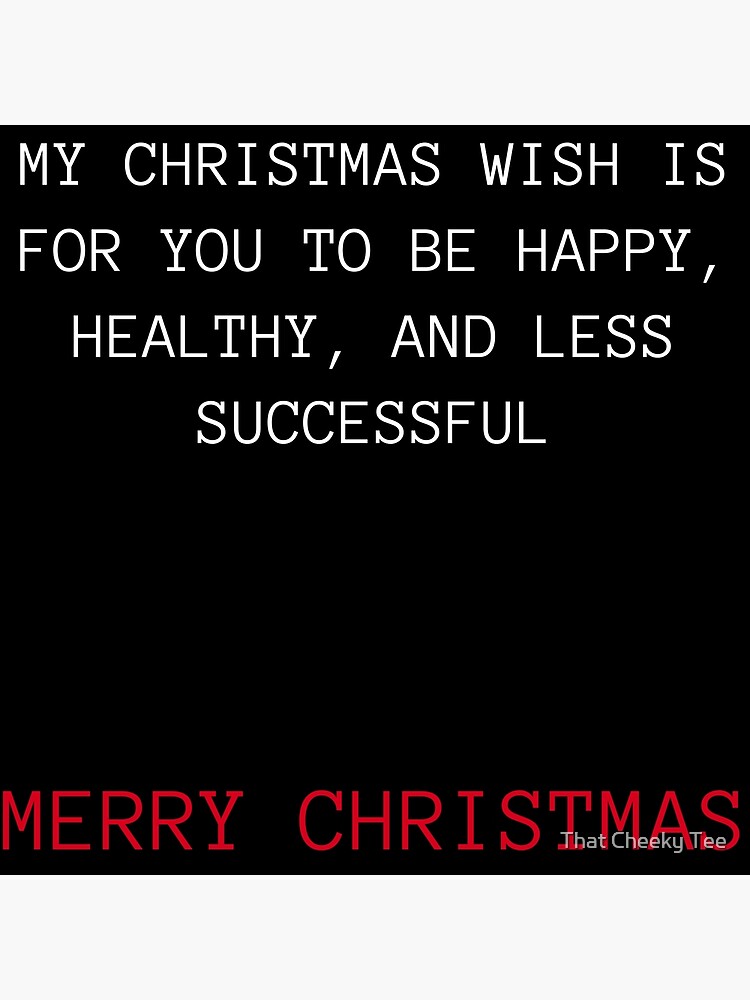 "Christmas Humor. Rude, Offensive, Inappropriate Christmas Card. My ...