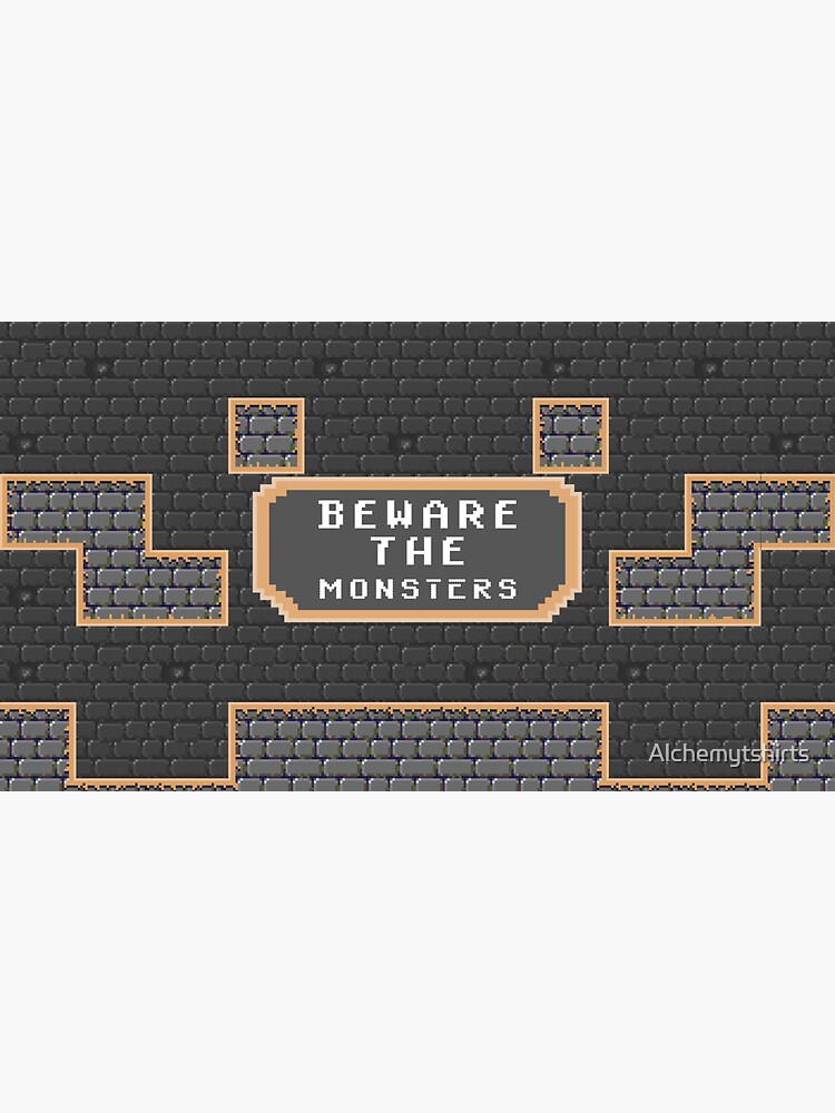 "Beware the Monsters" Sticker for Sale by Alchemytshirts | Redbubble