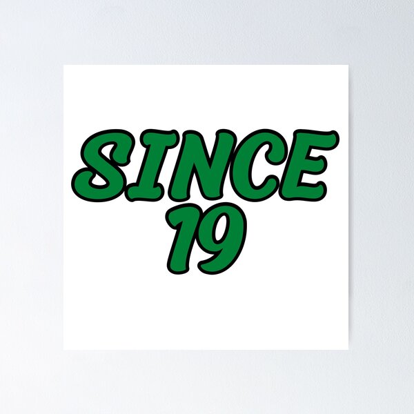 "SINCE 19" Poster for Sale by mukuljindal | Redbubble