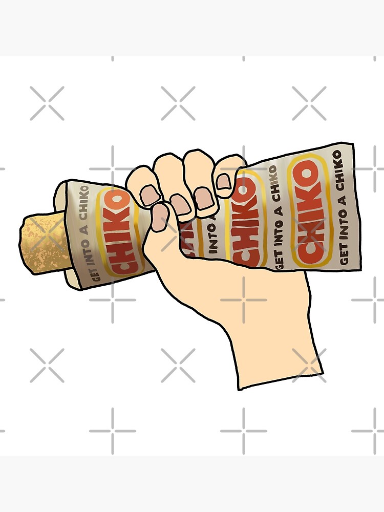 "Chuck us a Chiko!" Poster by CloverFi | Redbubble