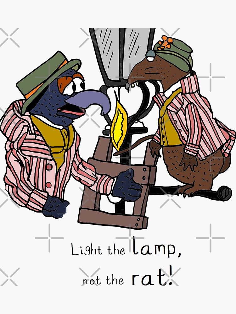 "Light the lamp, not the rat!" Sticker for Sale by JenM-Grene | Redbubble