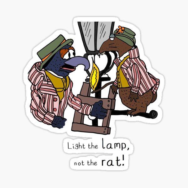 "Light the lamp, not the rat!" Sticker for Sale by JenM-Grene | Redbubble