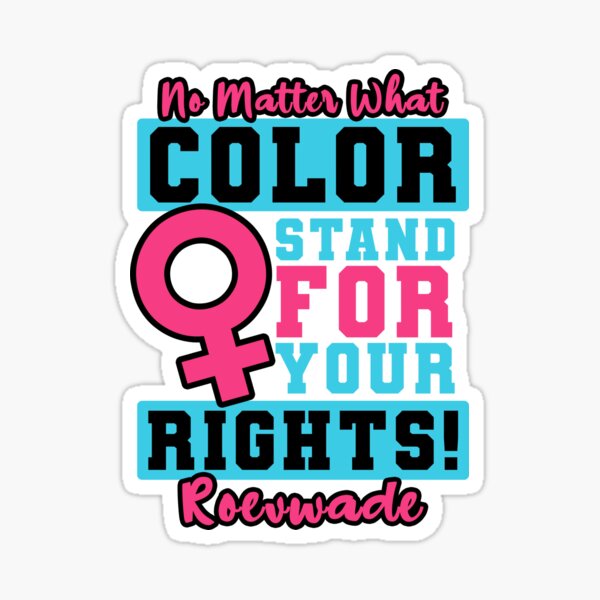 "Roevember Pro Choice Women's Rights My Body My Vote" Sticker for Sale ...