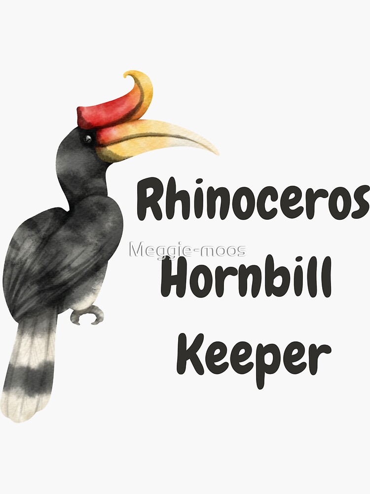 "Rhinoceros Hornbill Keeper " Sticker for Sale by Meggie-moos | Redbubble