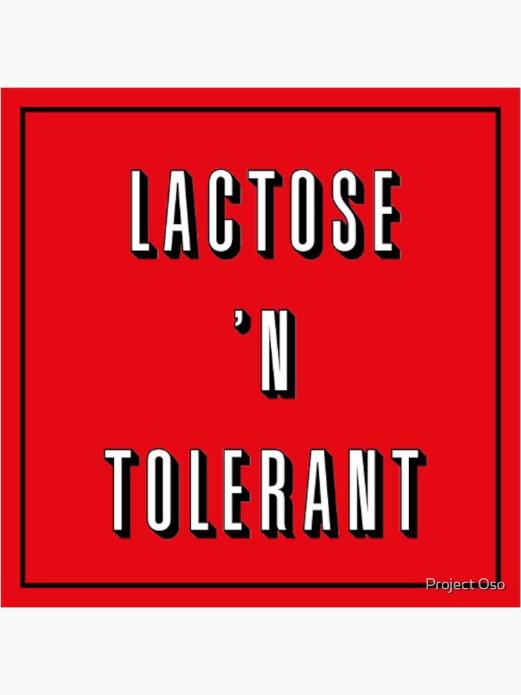 "Lactose 'n tolerant" Sticker for Sale by Cubcake-Designs | Redbubble