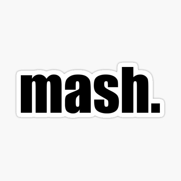 "Mash" Sticker for Sale by gabsycakes | Redbubble