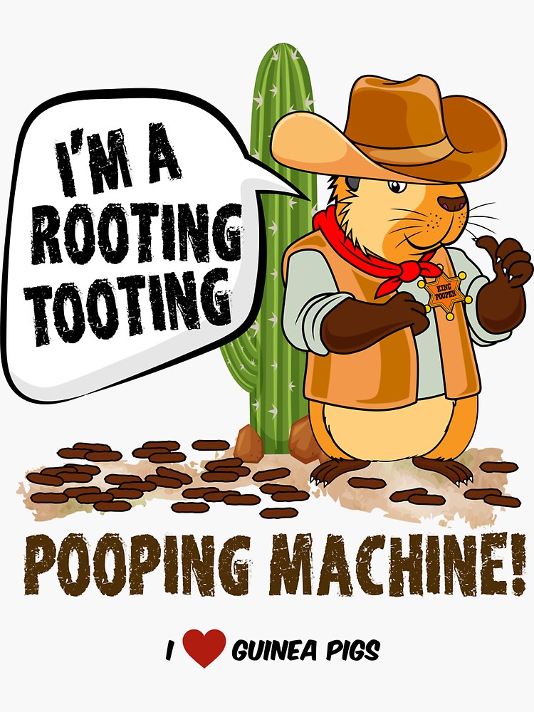"Rooting Tooting Pooping Machine" Sticker for Sale by pablosix3 | Redbubble