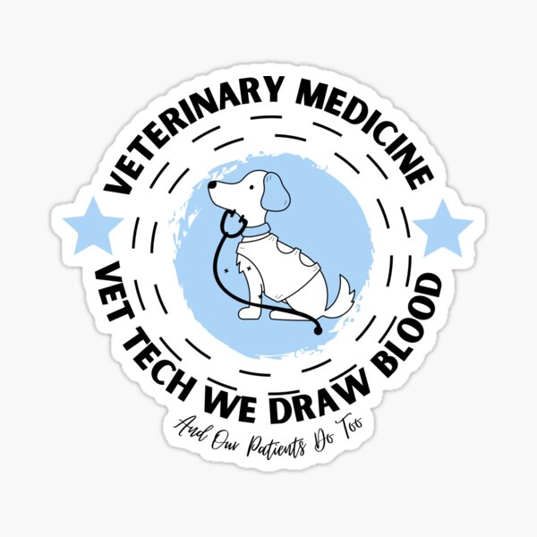 "Veterinary Medicine Vet Tech We Draw Blood And Our Patients Do Too ...