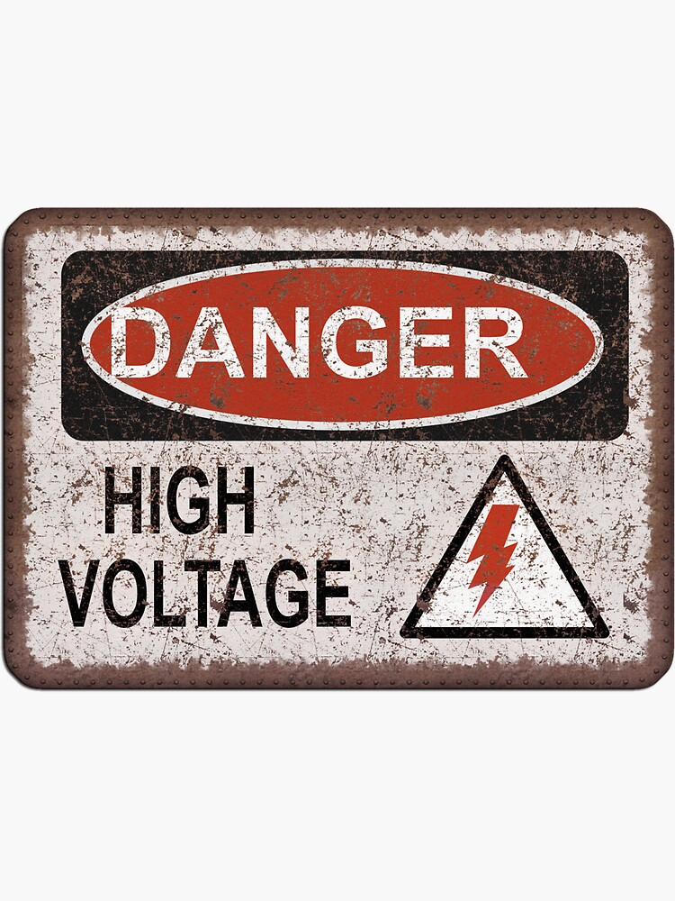 "Danger! High Voltage. Old rusty sign. Retro, Vintage. " Sticker for ...
