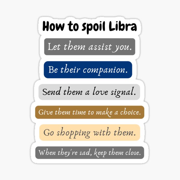 "How To Spoil Libra" Sticker for Sale by SierraMickey | Redbubble