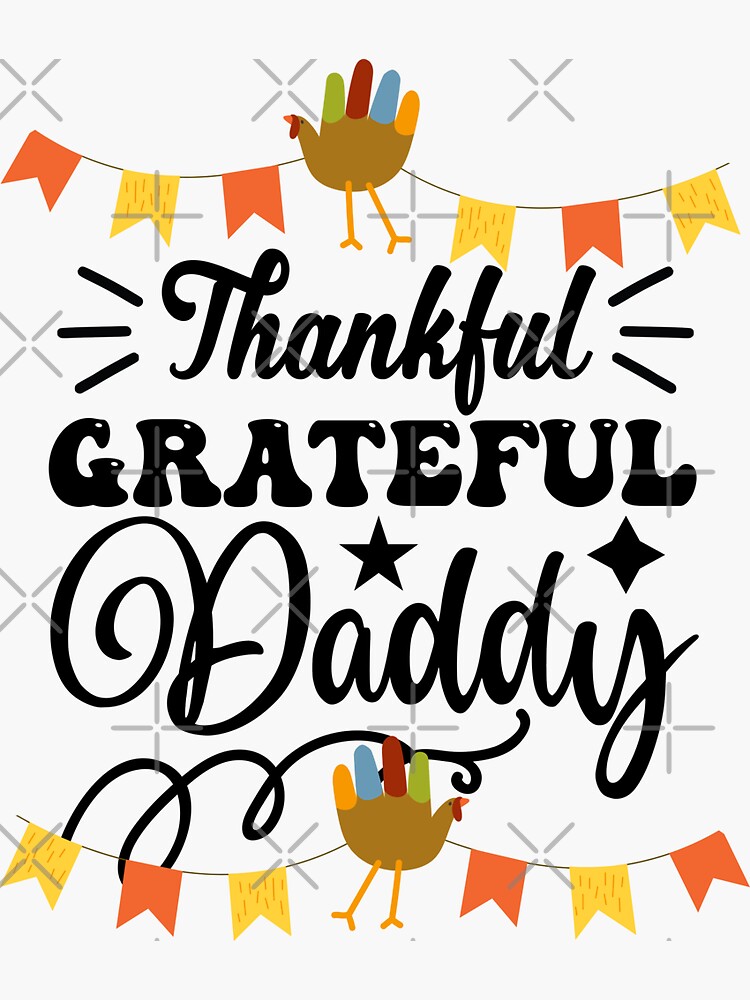 "One Thankful Daddy | Happy Thanksgiving Daddy Mommy and family ...