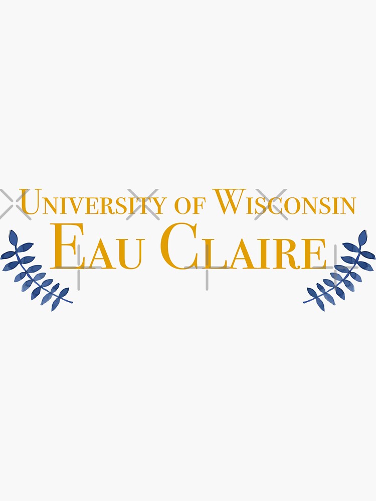 "University of Wisconsin - Eau Claire" Sticker for Sale by ...