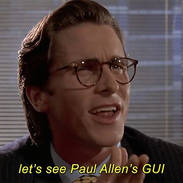 "Let's see Paul Allen's GUI | American Psycho card scene" Greeting Card ...