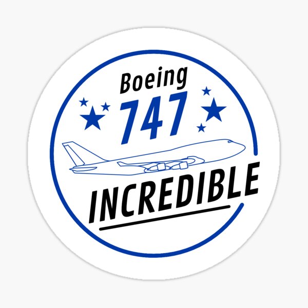 "Incredible Boeing 747 Sticker.." Sticker for Sale by threetangotango ...