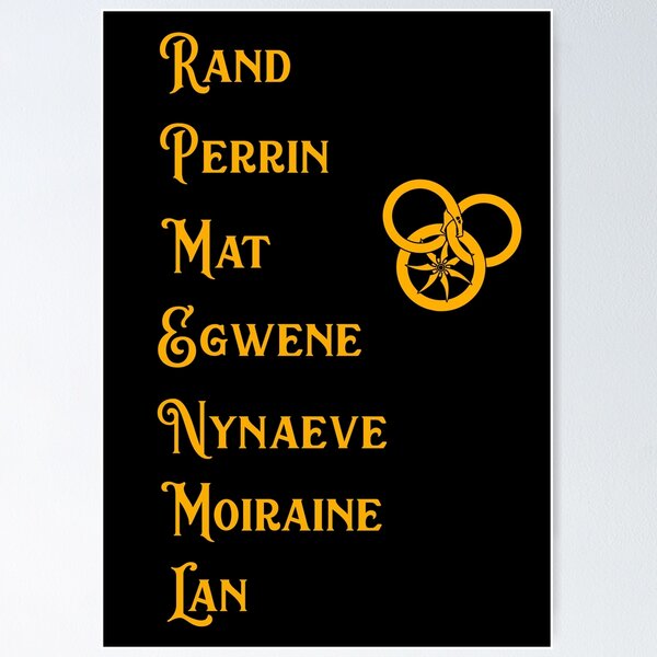 "The names of Wheel of Time. Rand & Perrin & Mat &..." Poster for Sale ...