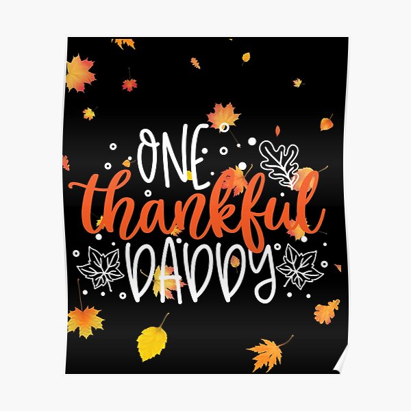 "One Thankful Daddy | Happy Thanksgiving Daddy Mommy and family ...