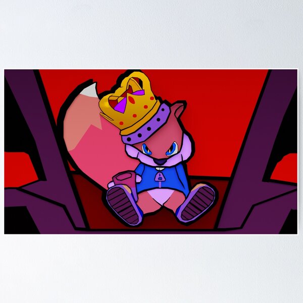 "Conker's bad fur day - Conker the king" Poster for Sale by ...