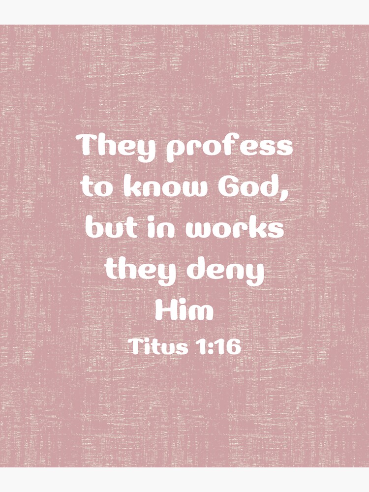 "Bible Verse Titus 1:16 " Sticker for Sale by bible-prints | Redbubble
