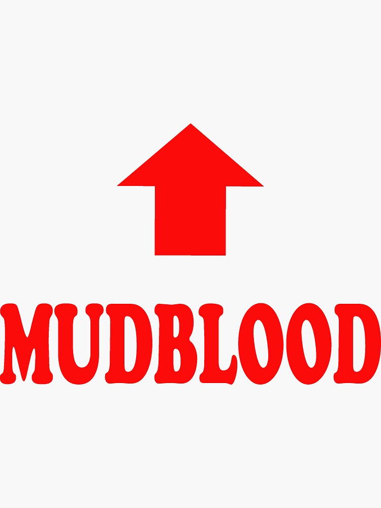 "Mudblood" Sticker for Sale by cabilo | Redbubble
