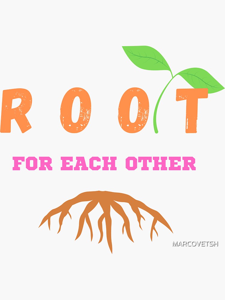 "Lets Root For Each Other Awesome" Sticker for Sale by MARCOVETSH ...