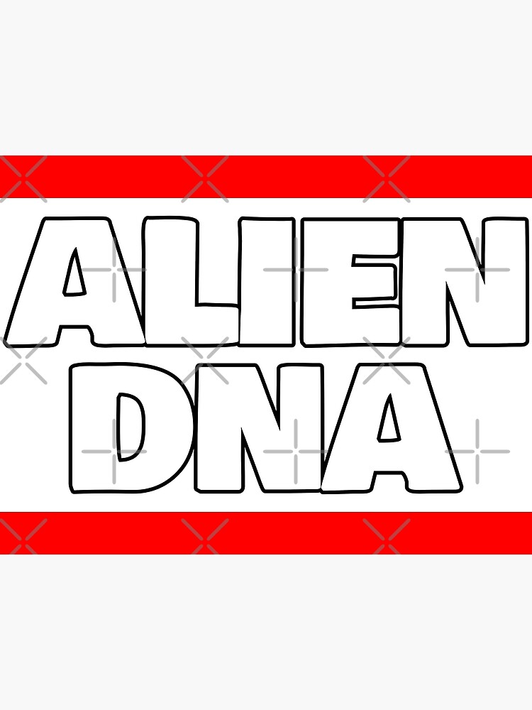 "ALIEN DNA" Poster for Sale by Bustify | Redbubble