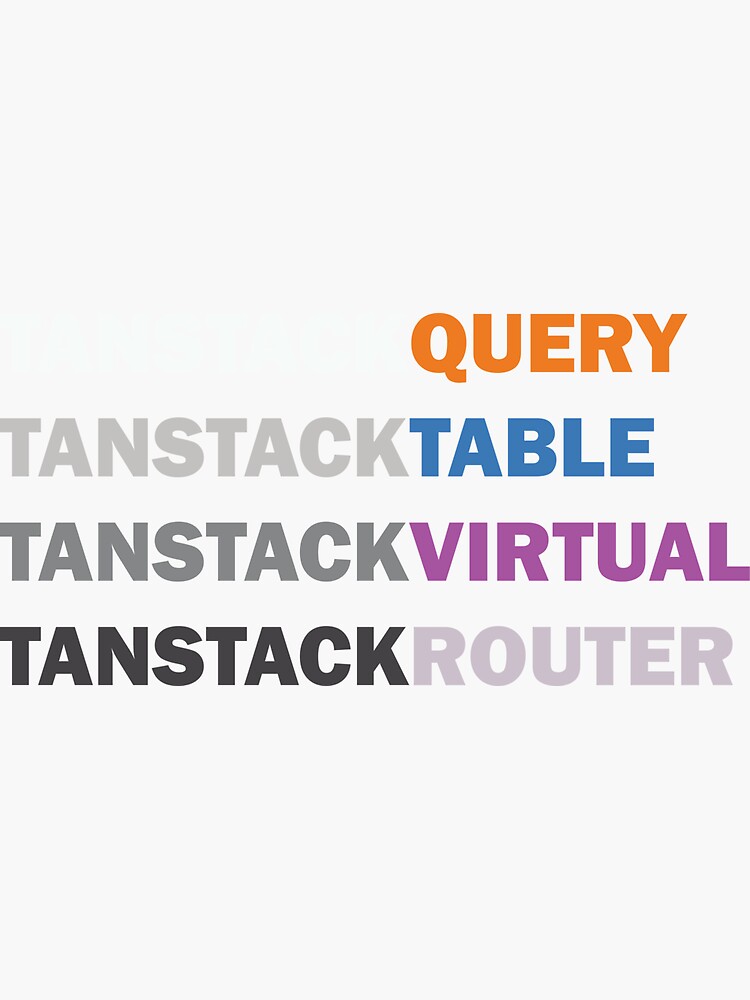 "TANSTACKQUERY TANSTACKTABLE" Sticker for Sale by JONAMED | Redbubble
