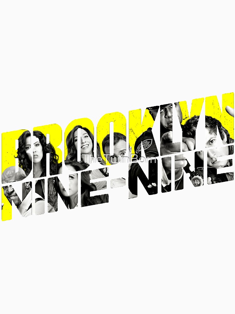 "Brooklyn Nine Nine" T-shirt for Sale by TheTwinBorn | Redbubble ...