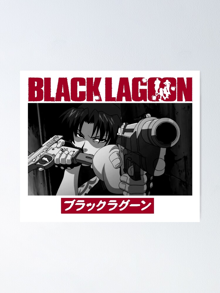 "Black Lagoon Revy" Poster for Sale by EmpireKitsune | Redbubble