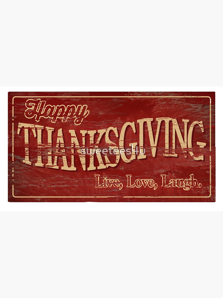 "Happy Thanksgiving live, love, laugh" Sticker for Sale by sweetees4u ...