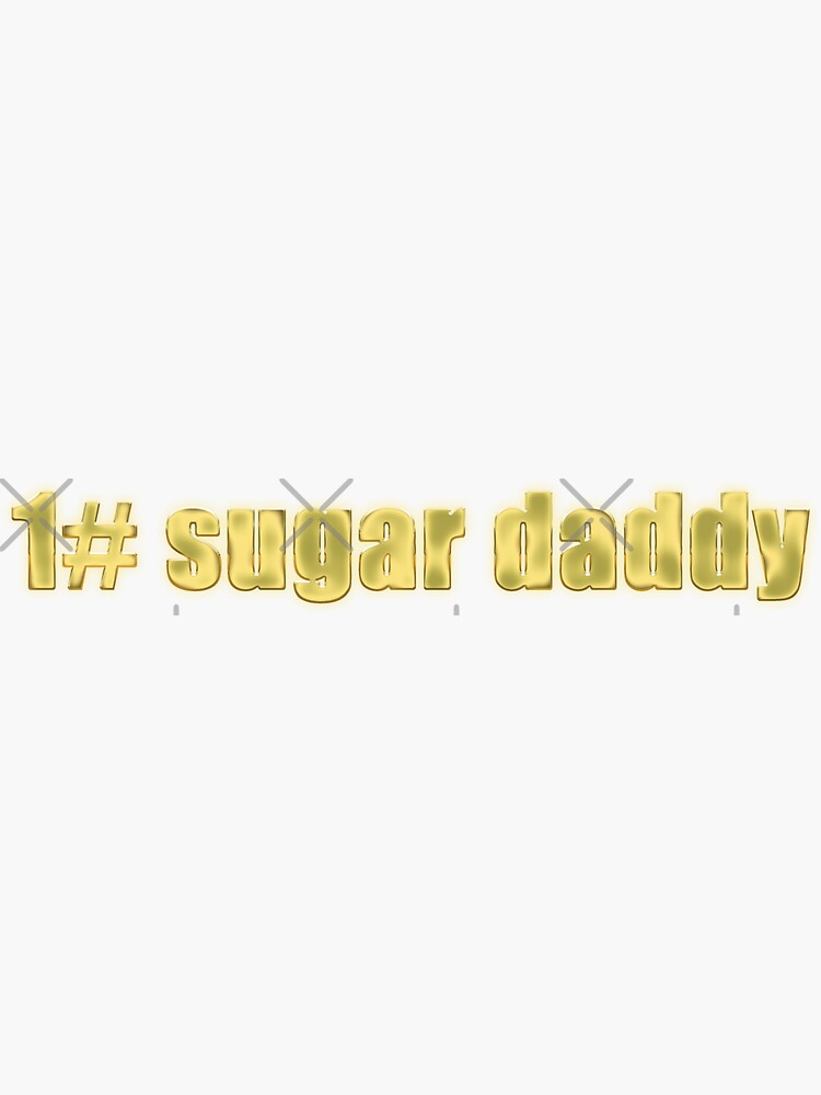 "1# sugar daddy" Sticker for Sale by Qvint | Redbubble