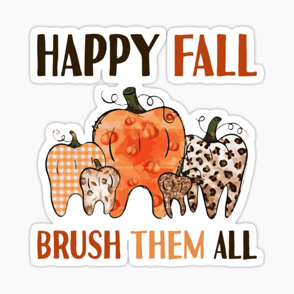 "Funny Thanksgiving Teeth Dentist Happy Fall Brush Them All Gift ...