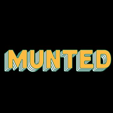 "Munted | Funny Australian slang, phrase and quote " Sticker for Sale ...