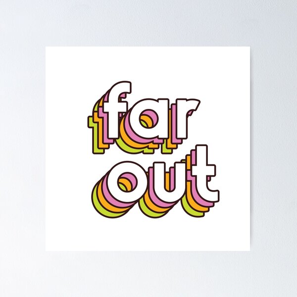 "Far out | Funny Australian slang, phrase and quote " Poster for Sale ...