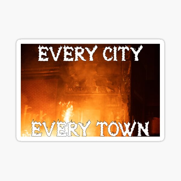 "Every City, Every Town" Sticker for Sale by Balerion6 | Redbubble
