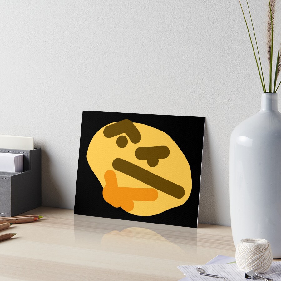 "Thonking Thinking Emoji Face Meme Thonk" Art Board Print for Sale by ...