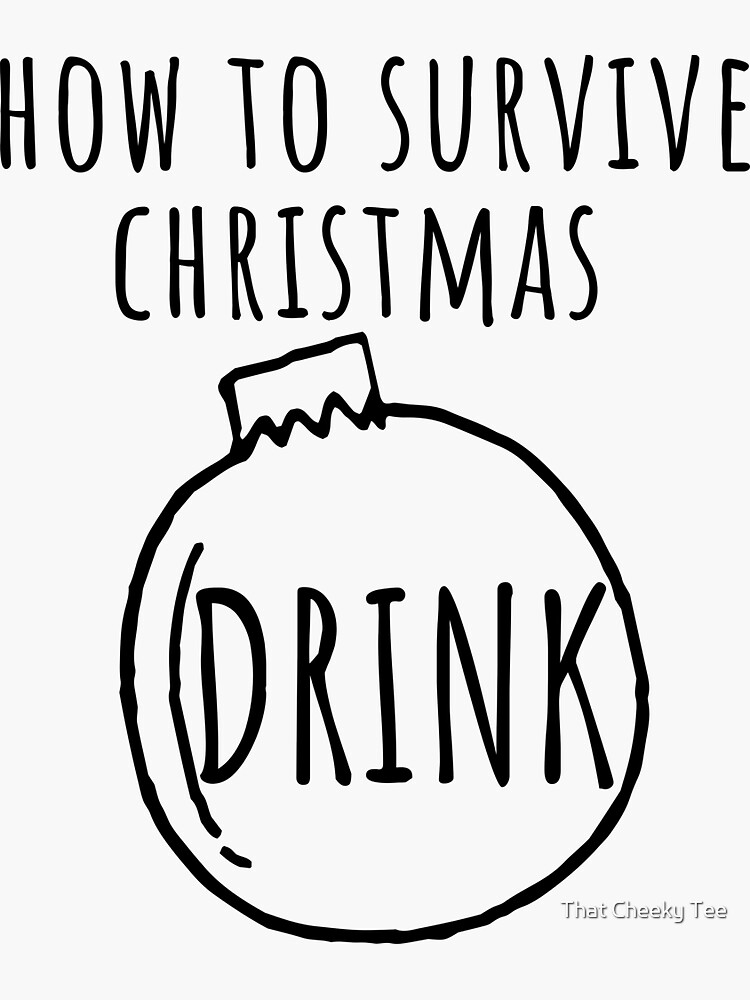 "Christmas Humor. Rude, Offensive, Inappropriate Drinking Christmas ...