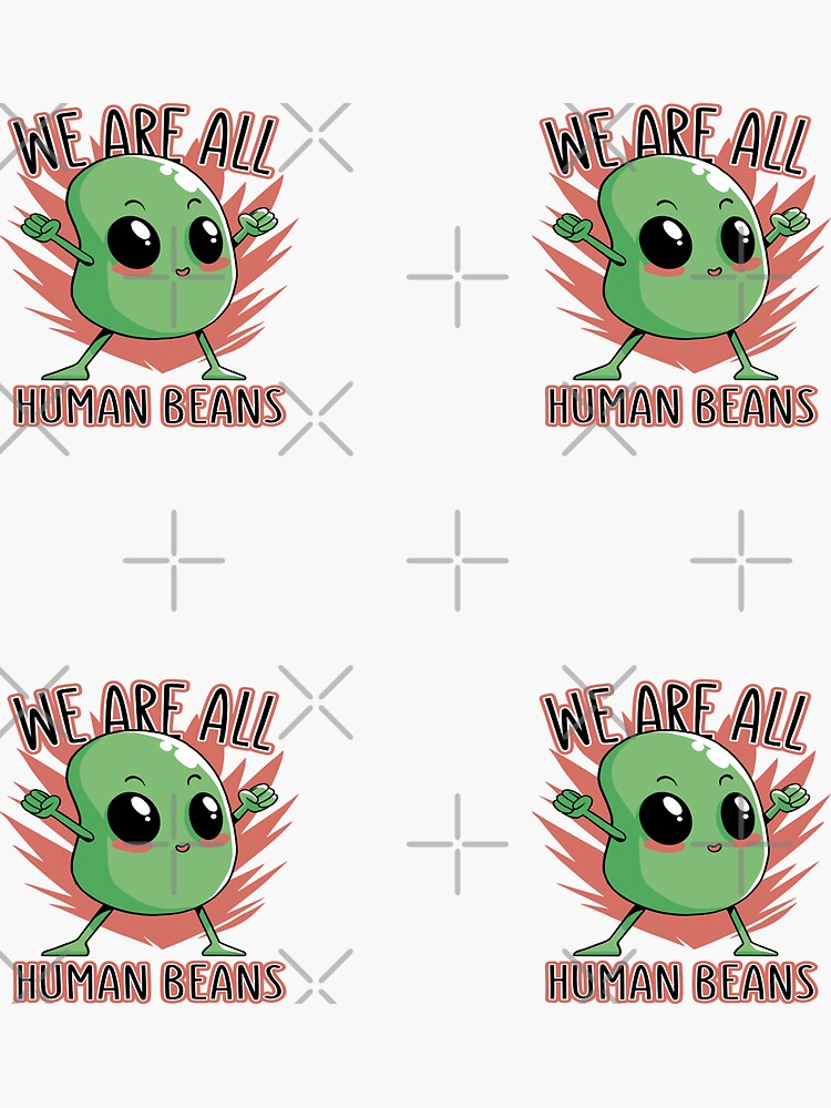 "we are all human beans" Sticker for Sale by calisthenicpro | Redbubble