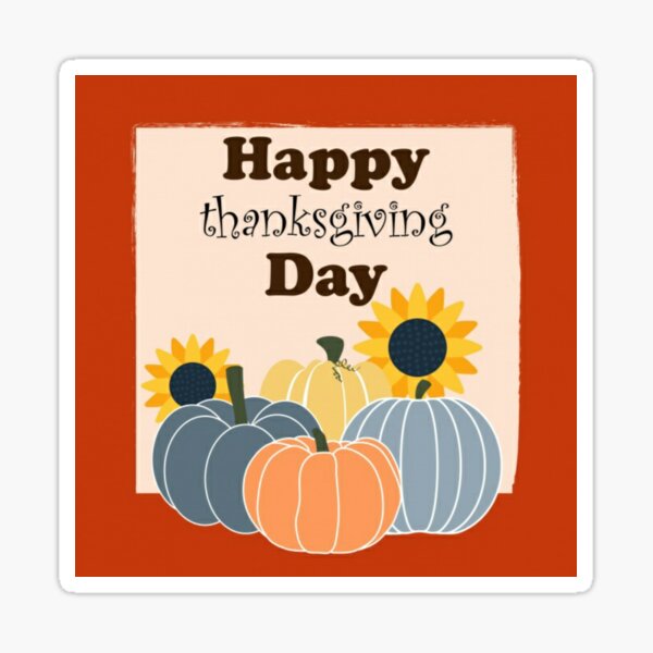 "Happy thanksgiving day" Sticker for Sale by CoolAR | Redbubble