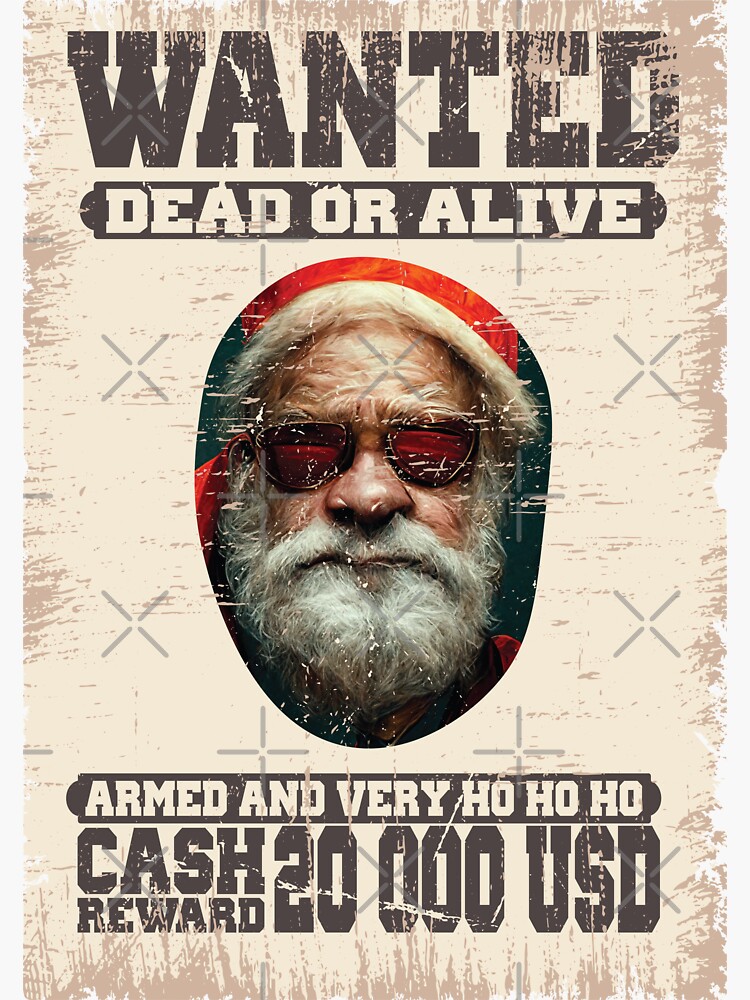 "Wanted Santa Claus Christmas" Sticker for Sale by TheMikis | Redbubble
