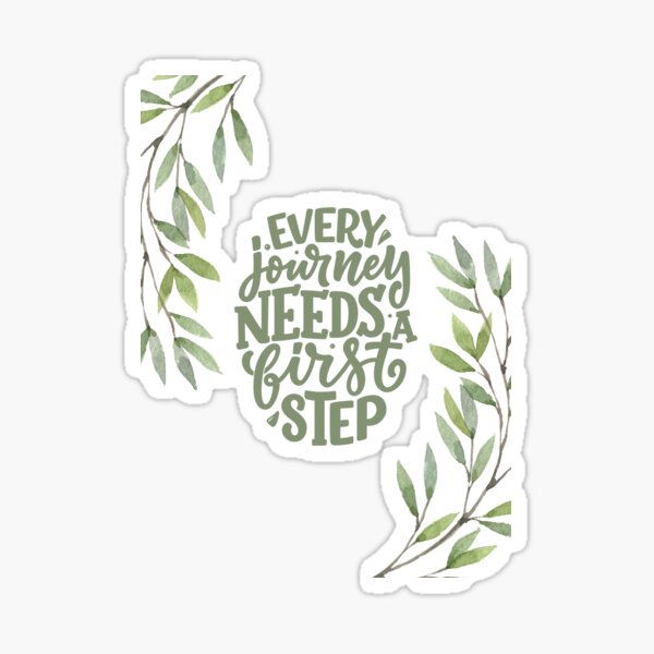 "Every journey Needs a First step Motivational & Inspirational Quotes ...