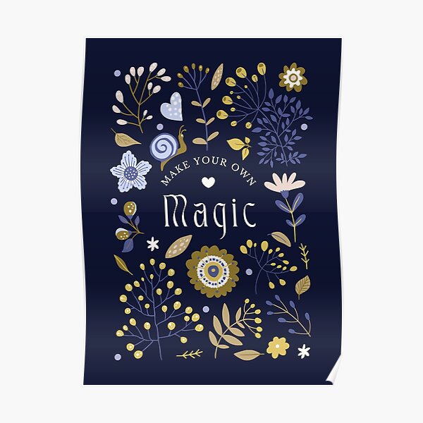 "Make your own Magic Motivational & Inspirational Quotes" Poster for ...