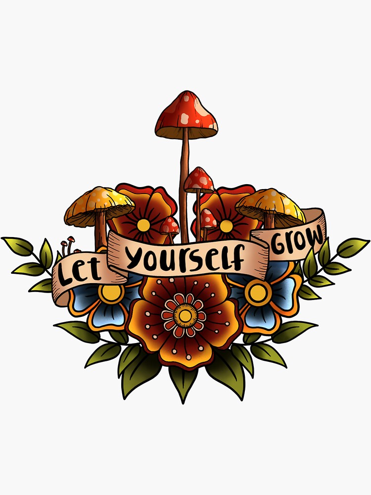 "Let Yourself Grow - Mushroom Collection" Sticker for Sale by ...