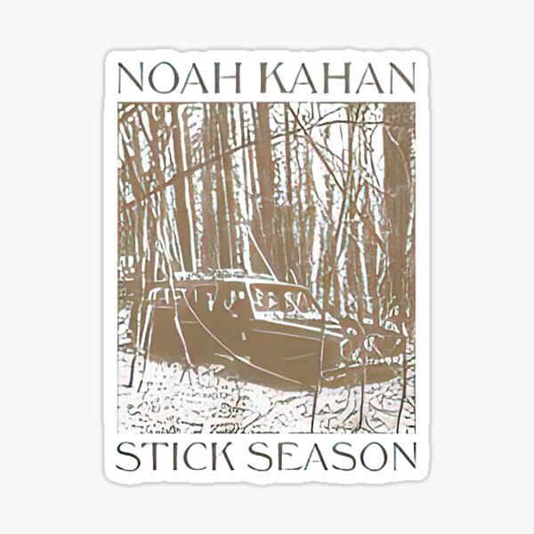 "Noah Kahan Stick Season" Sticker for Sale by VeldaSmith | Redbubble