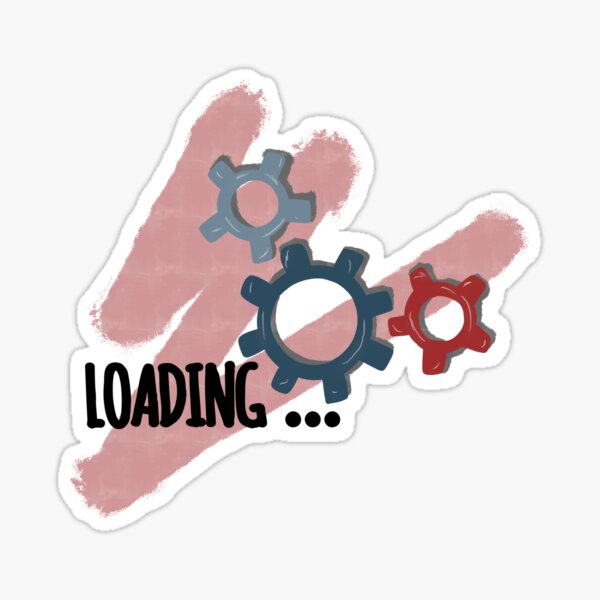 "LOADING " Sticker for Sale by UgaMaru | Redbubble